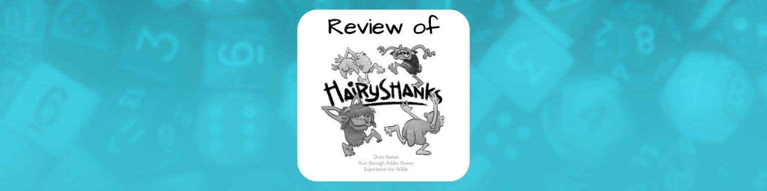 Review of Hairy Shanks, a rune-based TTRPG about wonderfully wild ...