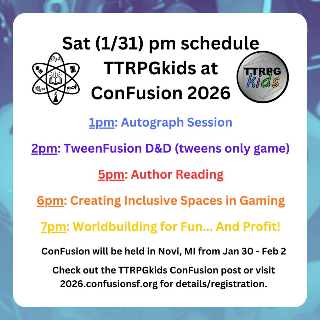 TTRPGkids @ ConFusion 2026 schedule! – TTRPGkids
